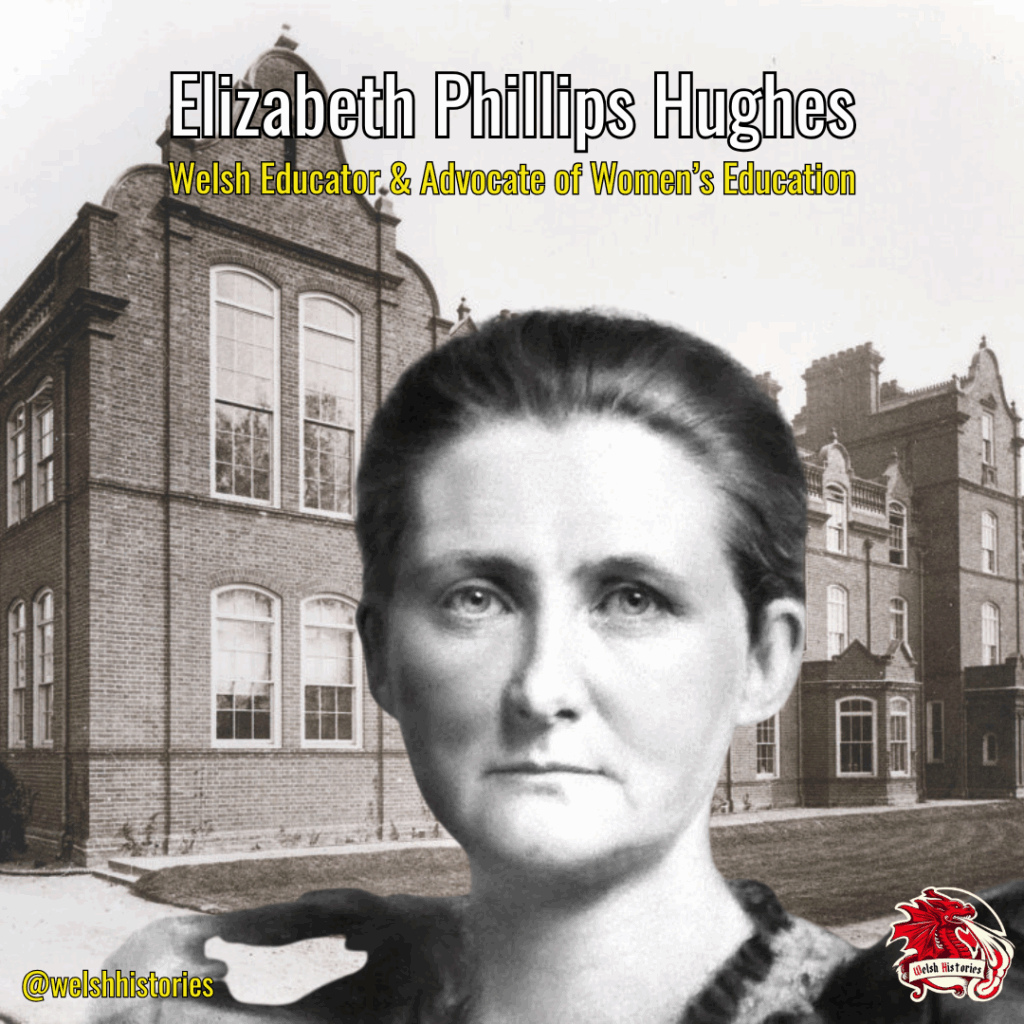 Remembering Elizabeth Phillips Hughes - Welsh Histories