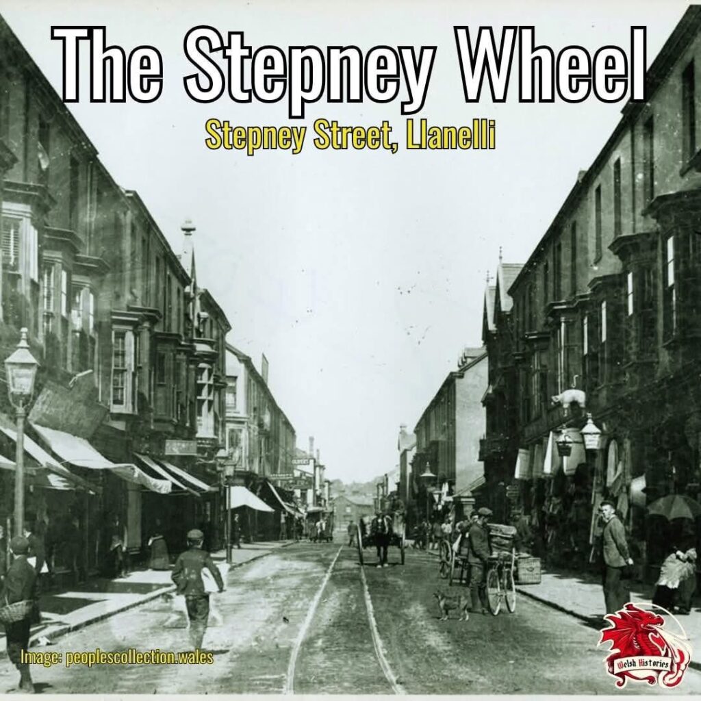 The Stepney Wheel is Welsh - Welsh Histories